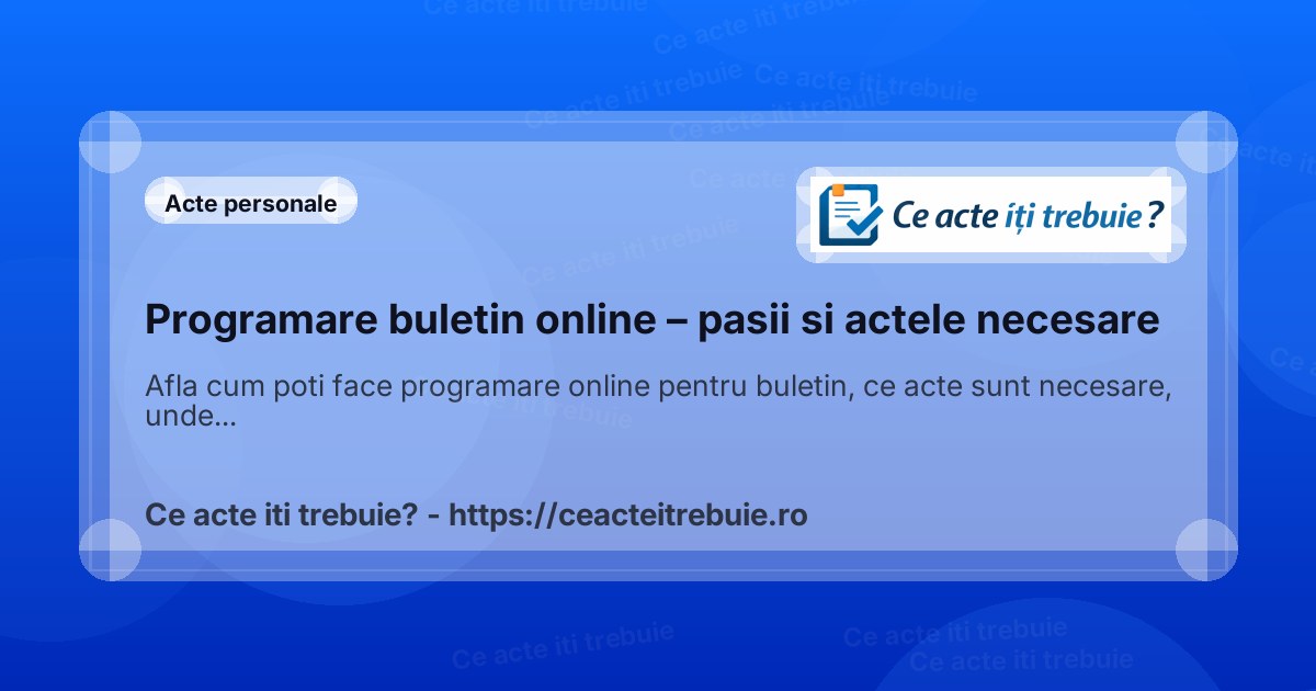 Programare buletin online 2026 – pasii si acte necesare