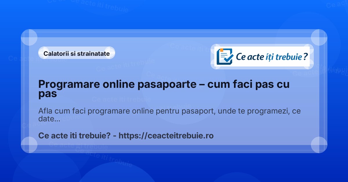 Programare online pasapoarte 2026 – cum faci