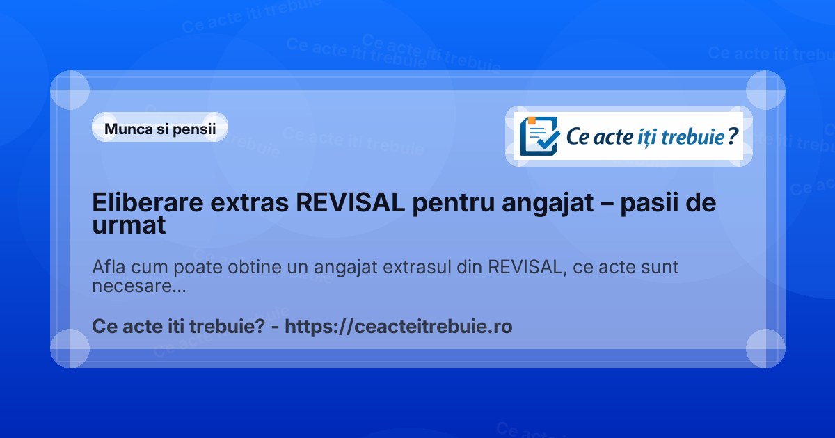 Extras REVISAL pentru angajat 2026 – cum se obtine